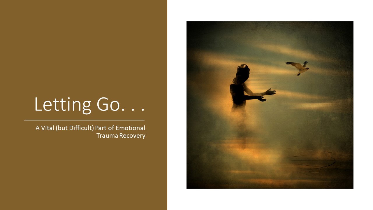 Emotional Trauma Recovery: Letting Go and Letting God