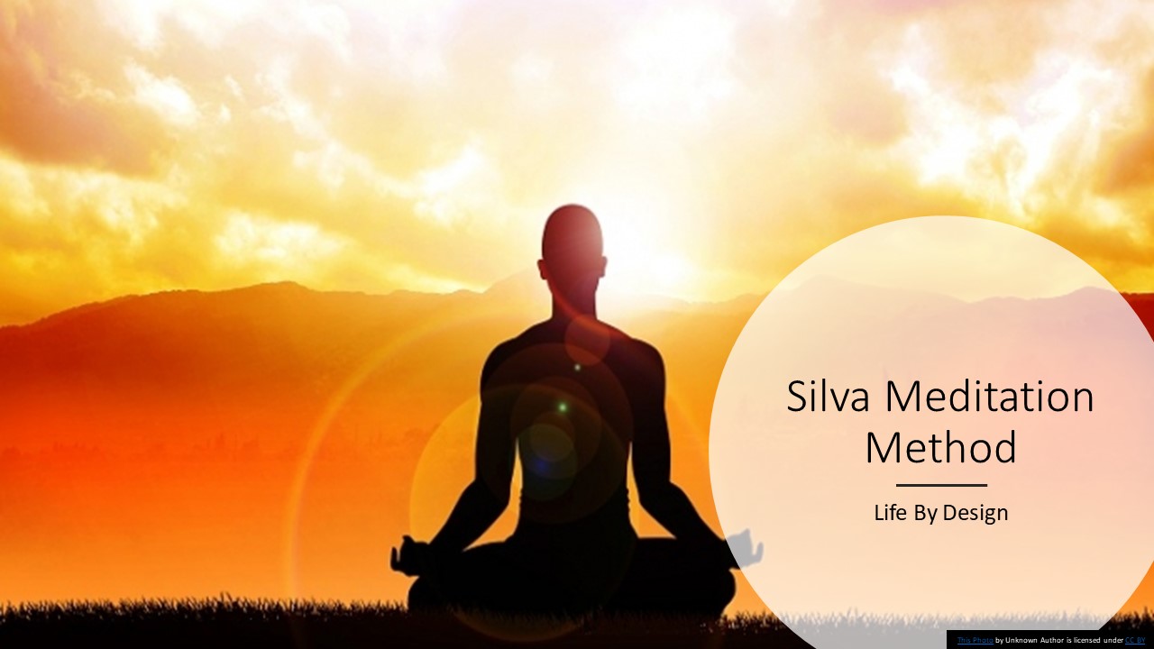 Silva Meditation: Instructions and Access to Guided Audios Silva Meditation: Instructions and Access to Guided Audios